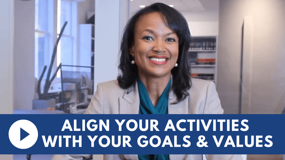 Align Your Activities With Your Goals
