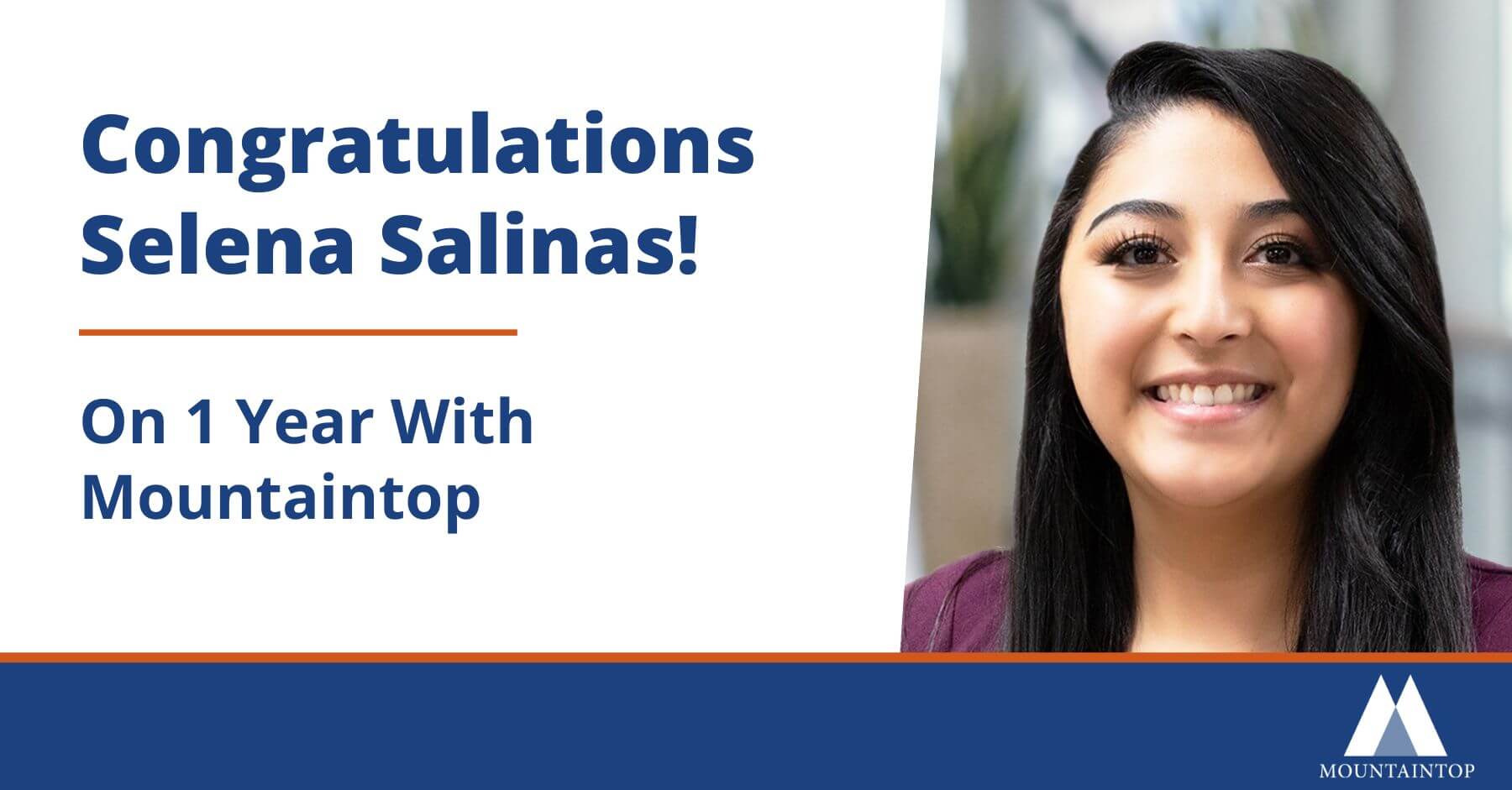 Congratulations Selena Salinas on 1 Year With Mountaintop!