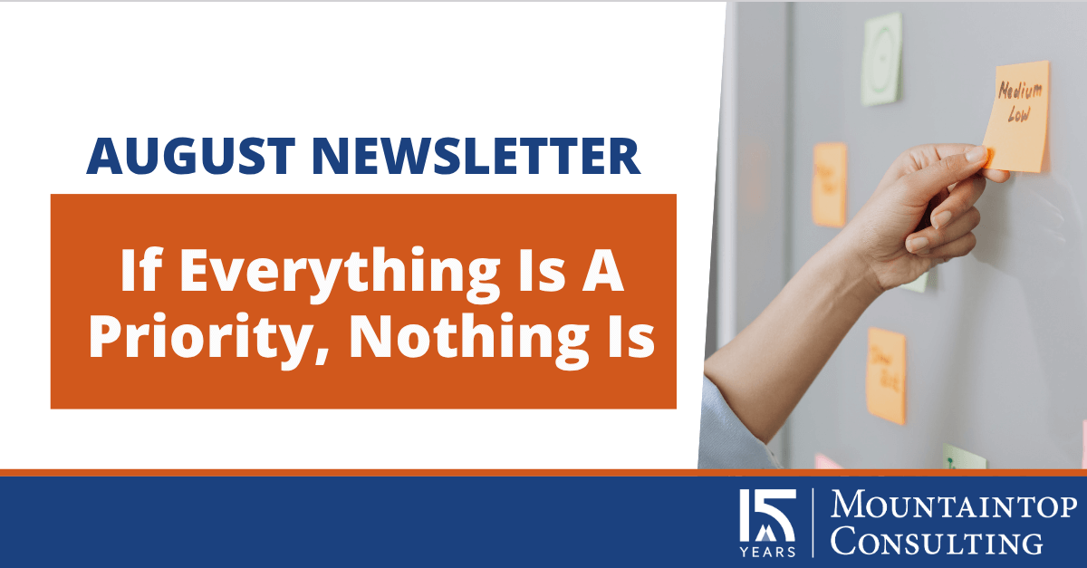 Newsletter: If everything is a priority, nothing is